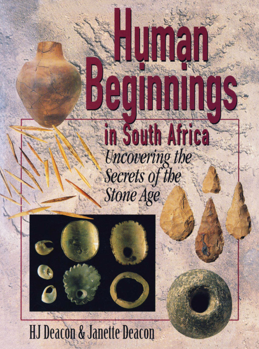 BUY ONLINE | Human Beginnings in South Africa: Uncovering the Secrets ...