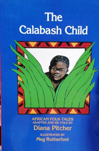 BUY ONLINE | The Calabash Child – New Africa Books