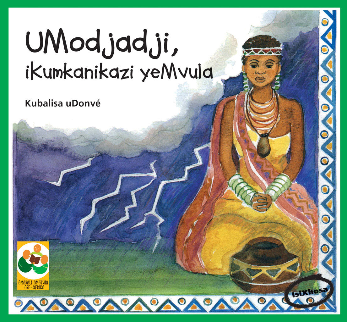 BUY ONLINE | Modjadji, The Rain Queen / Retold by Donvé – New Africa Books