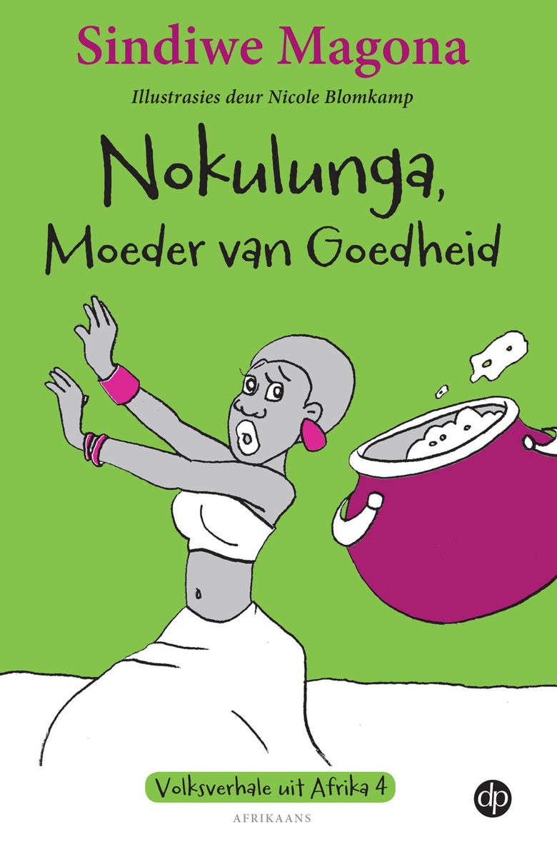 BUY ONLINE | Nokulunga, Mother of Goodness / Sindiwe Magona – New ...