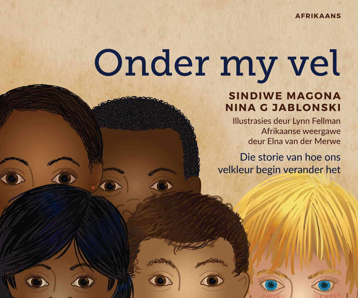 BUY ONLINE Skin We Are In / Sindiwe Magona & Nina G Jablonski – New ...