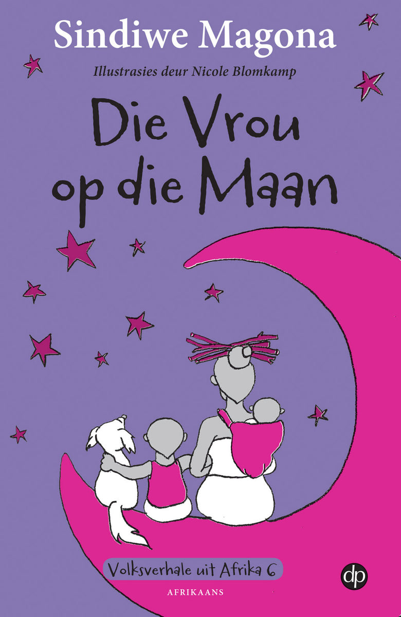 BUY ONLINE | The Woman on the Moon / Sindiwe Magona – New Africa Books