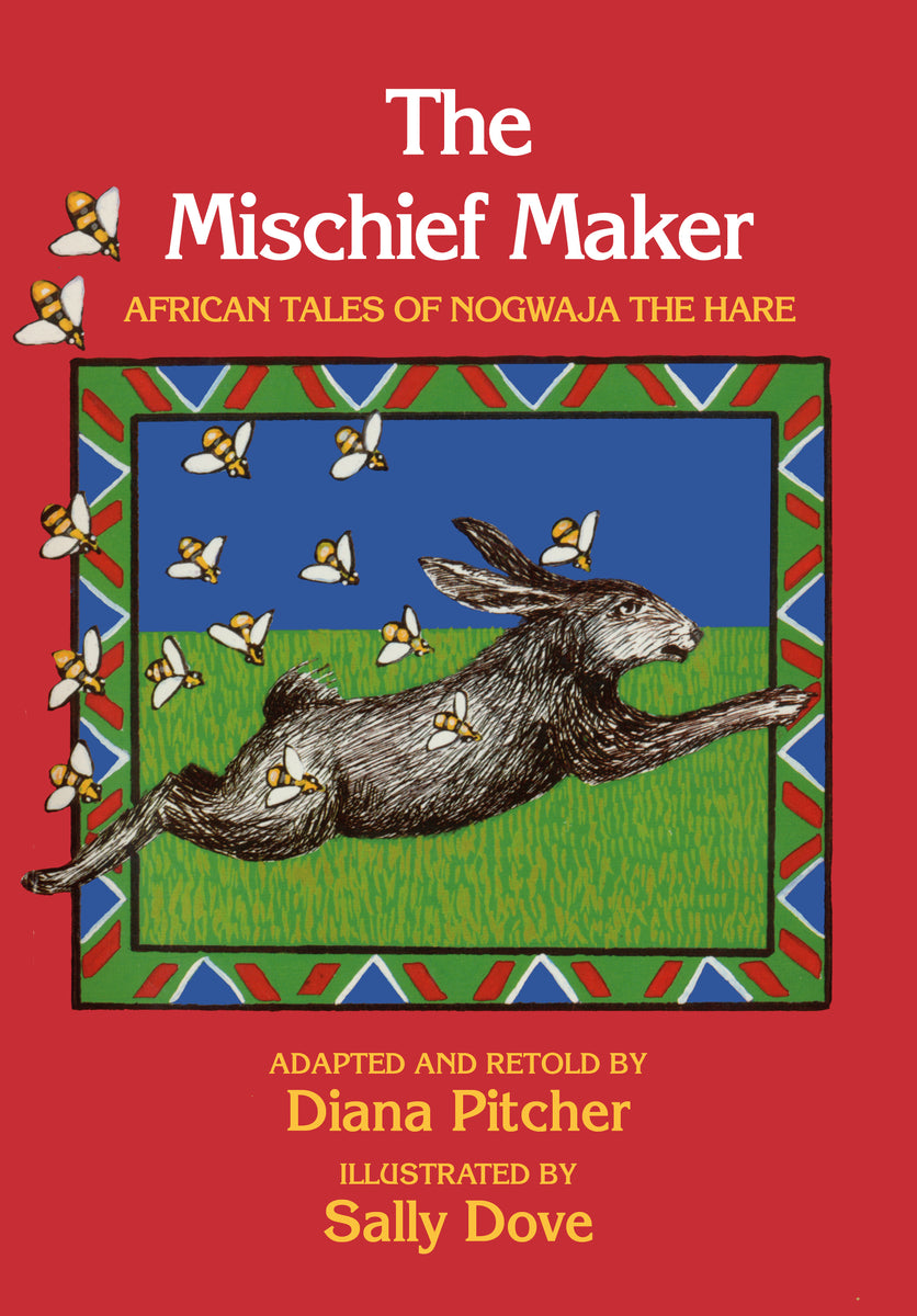 BUY ONLINE | The Mischief Maker – New Africa Books
